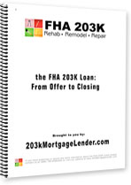 FHA 203k Loan - Making a purchase offer with a 203k home loan